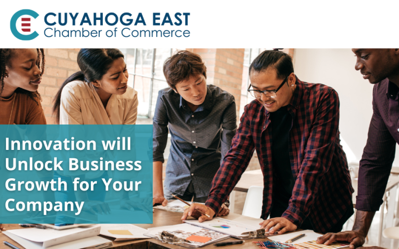 The Role of Innovation in Business Growth – Cuyahoga East Chamber of ...